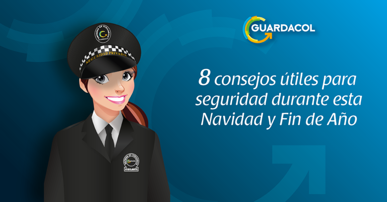 8 consejos útiles para seguridad en esta Navidad y Fin de Año - Guardacol